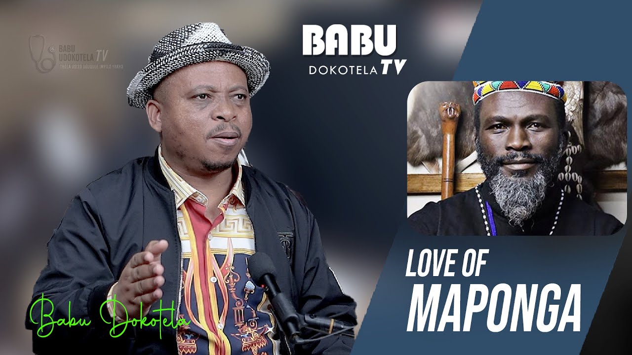 Babu Dokotela Tv | Love of MAPONGA - YouTube
