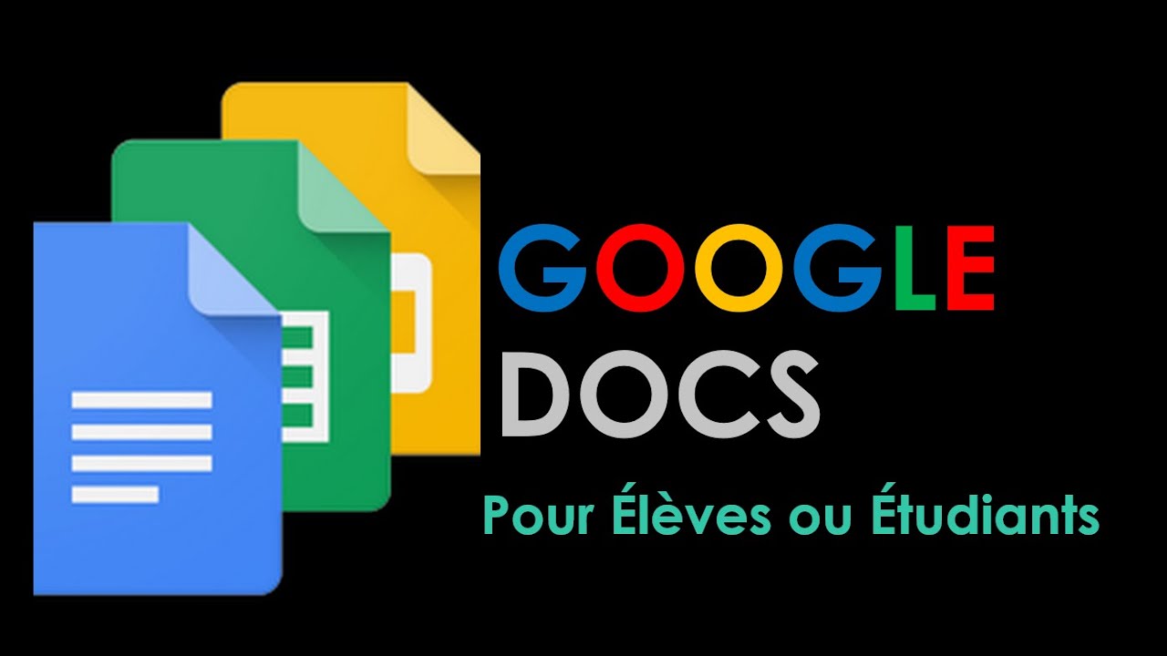 Google Docs pour Élèves ou Étudiants : L’essentiel pour réussir ! - YouTube