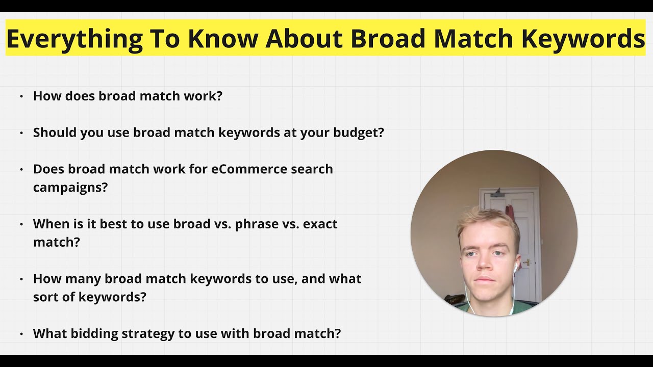 How To Use Broad Match Keywords In Google Ads - YouTube
