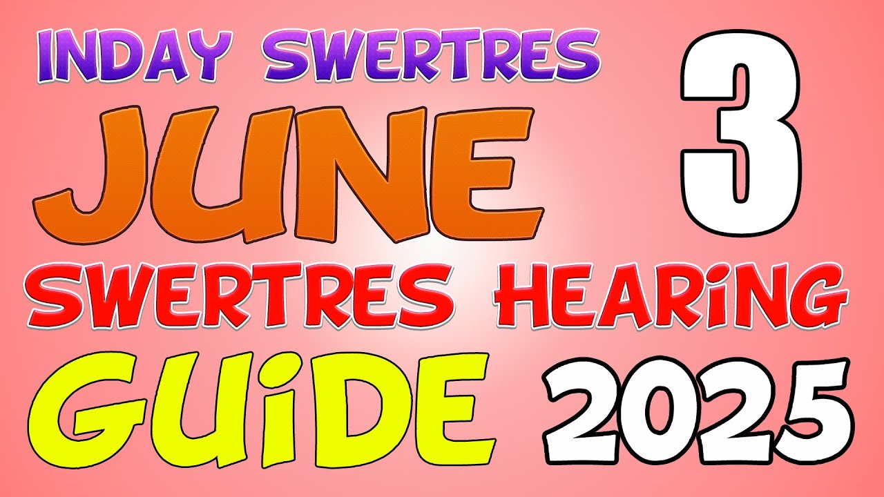 Swertres Hearing Today Guide by Inday Swertres | June 3, 2025 # ...
