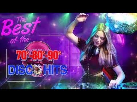 Best Disco Dance Songs of 70 80 90 Legends Golden Eurodisco Megamix ...
