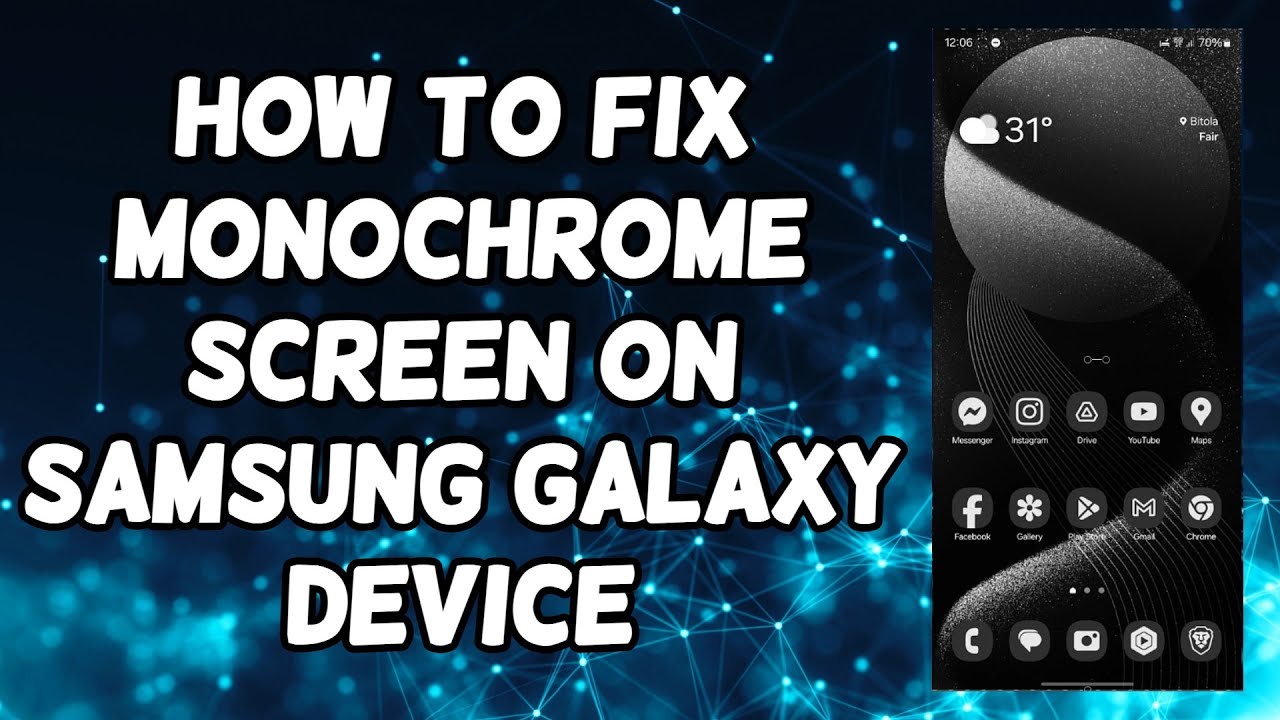How To Fix Monochrome Screen On Samsung Device | Fix Black & White ...