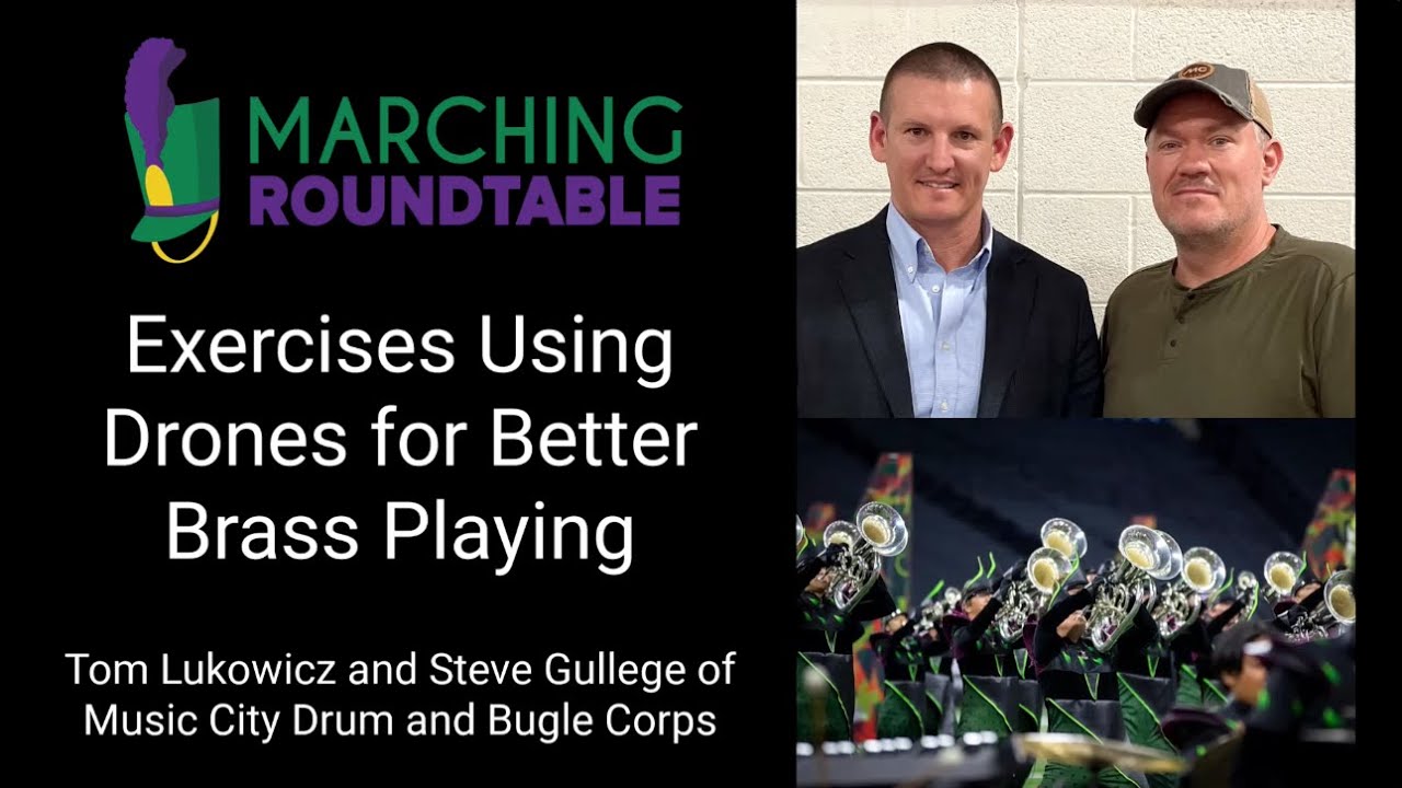 Marching Roundtable Exercises Using Drones for Better Brass Playing ...