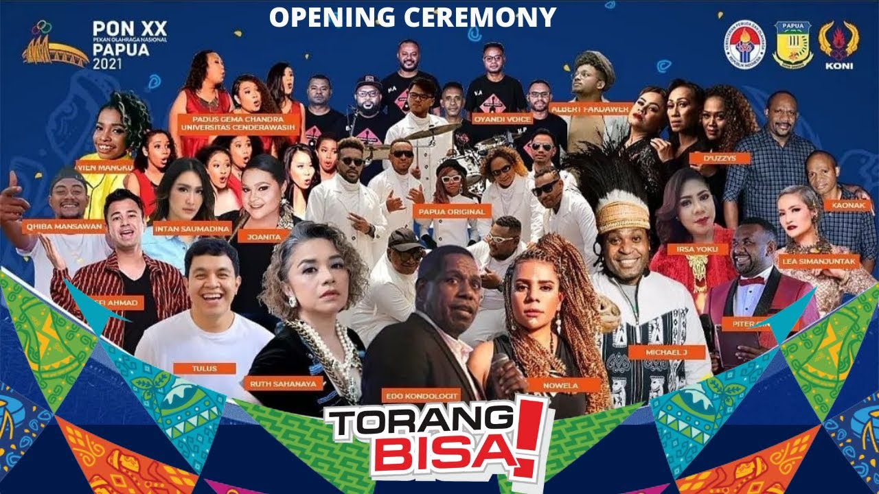 Pembukaan PON Papua XX tahun 2021 "TORANG BISA" - YouTube