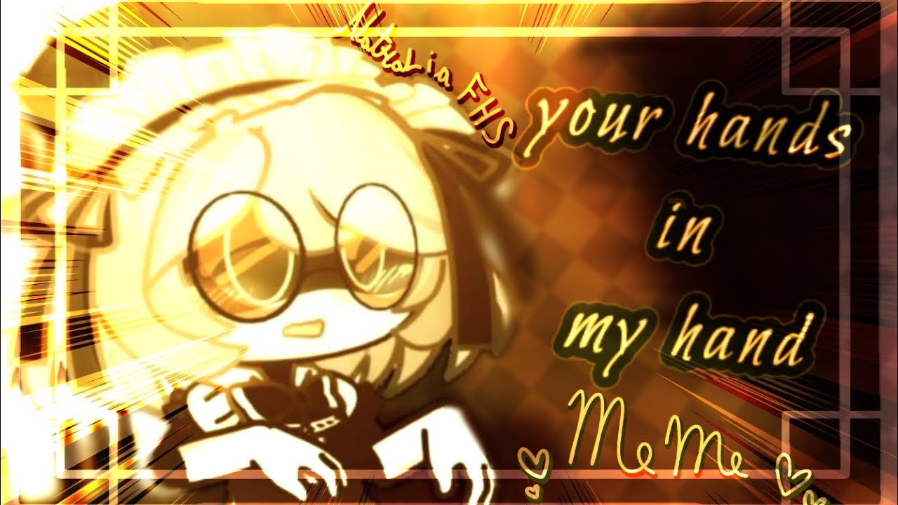 //your hands in my hand//[Meme]♡||N X V?||♡{Murder drones}(Gachalife2 ...