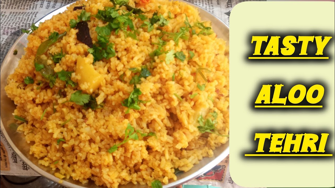 How to make delicious😋 Aloo tehri with easy steps 😃 - YouTube