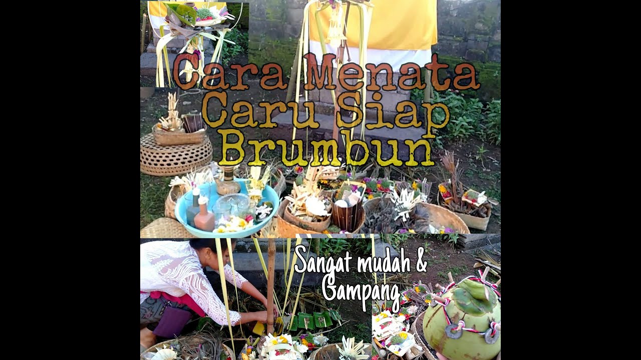 Cara Menata Caru Siap Brumbun (Manjahin Caru) - YouTube