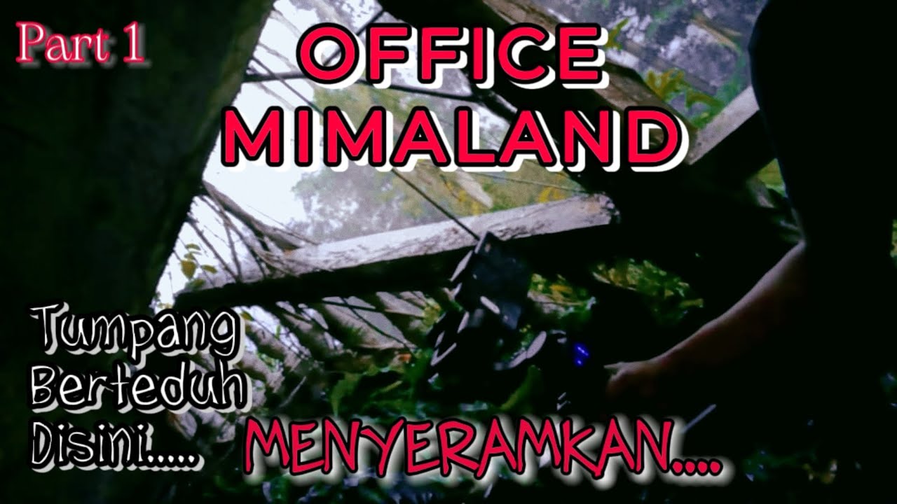 OFFICE MIMALAND MENYERAMKAN.. - YouTube