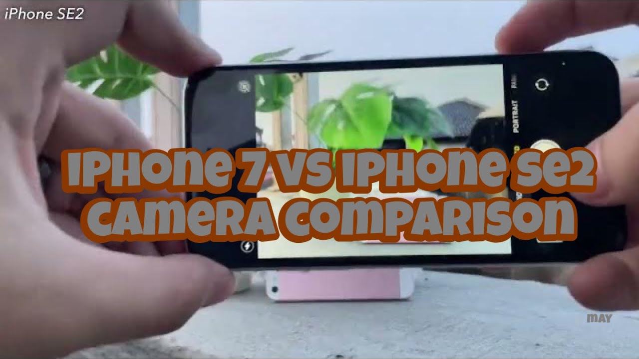 iPhone SE 2 vs iPhone 7 Camera Comparison (Day) - YouTube