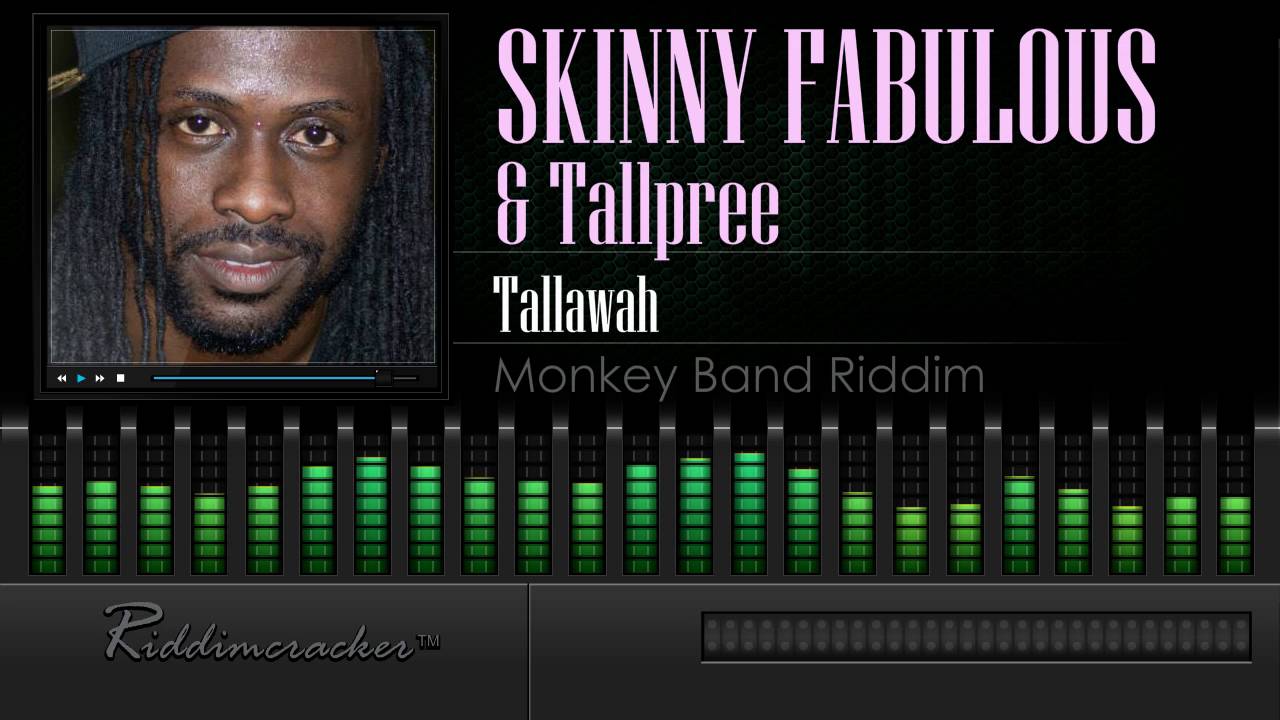 Skinny Fabulous & Tallpree - Tallawah (Monkey Band Riddim) [Soca 2016 ...