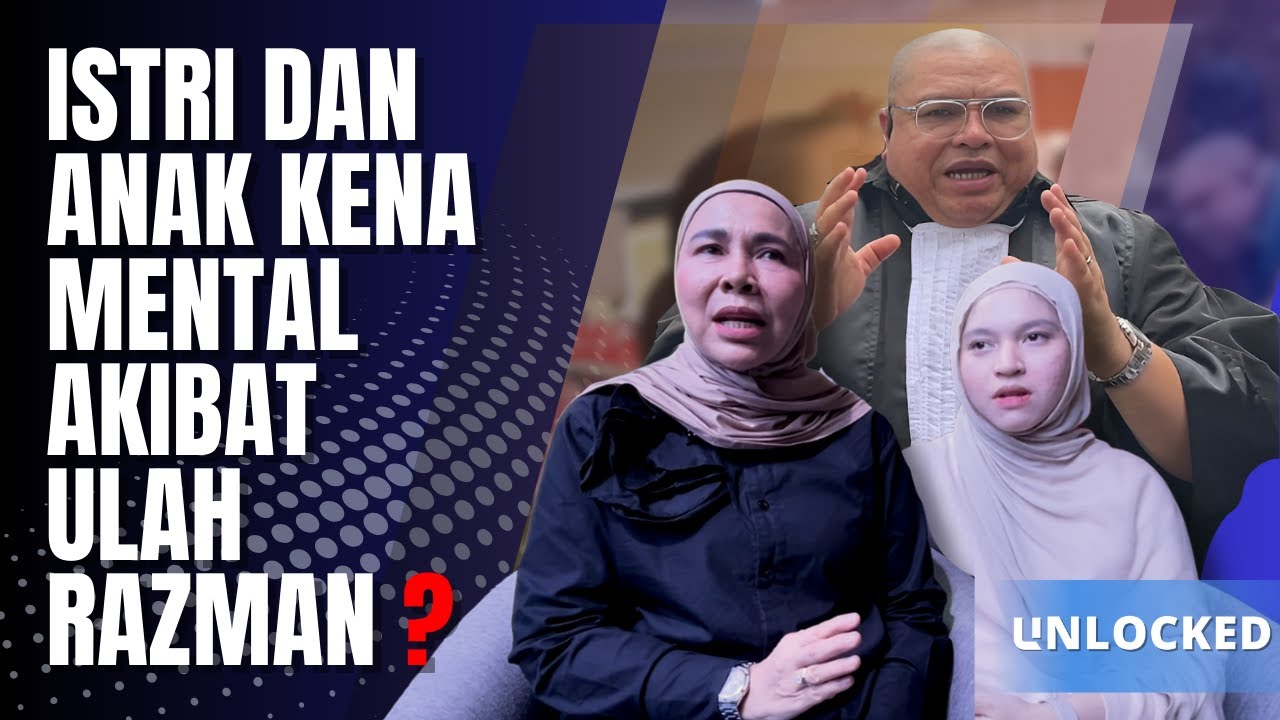 ISTRI DAN ANAK KENA MENTAL AKIBAT ULAH RAZMAN ? - YouTube