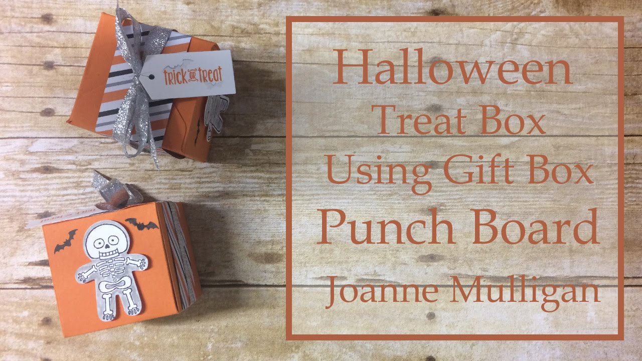 Halloween Treat Box Using Gift Box Punch Board - YouTube