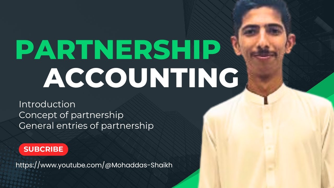 Introduction of Partnership | General Entries of Partnership ...