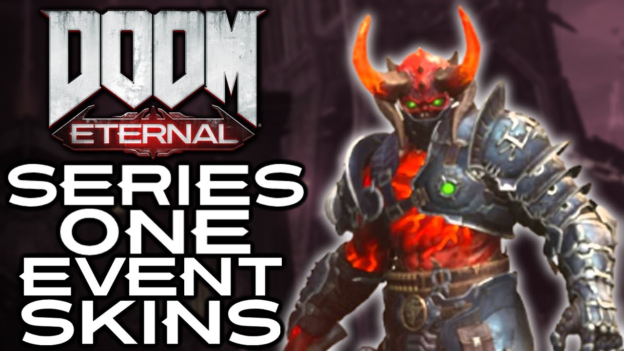 Doom Eternal - ALL Series One Skins (ICYMI Mini Event) - YouTube