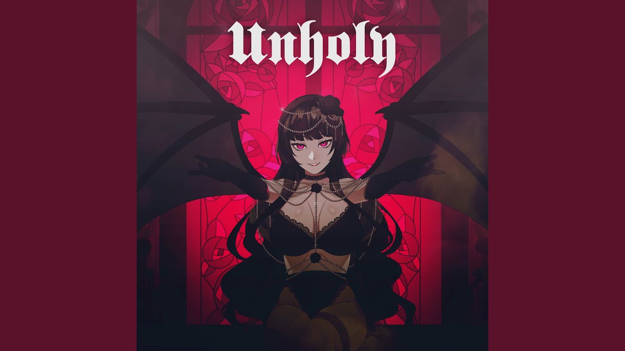 Unholy - YouTube