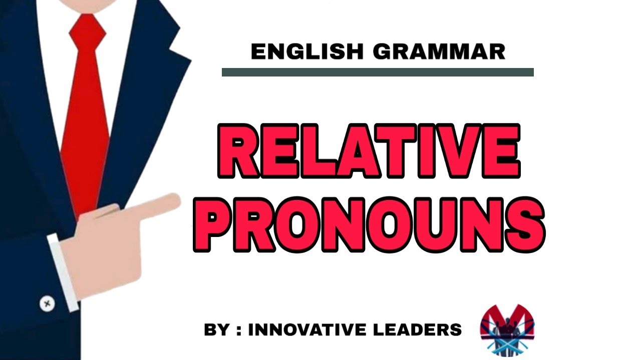 Relative Pronouns | who, whom, whose, which & that | English Grammar ...