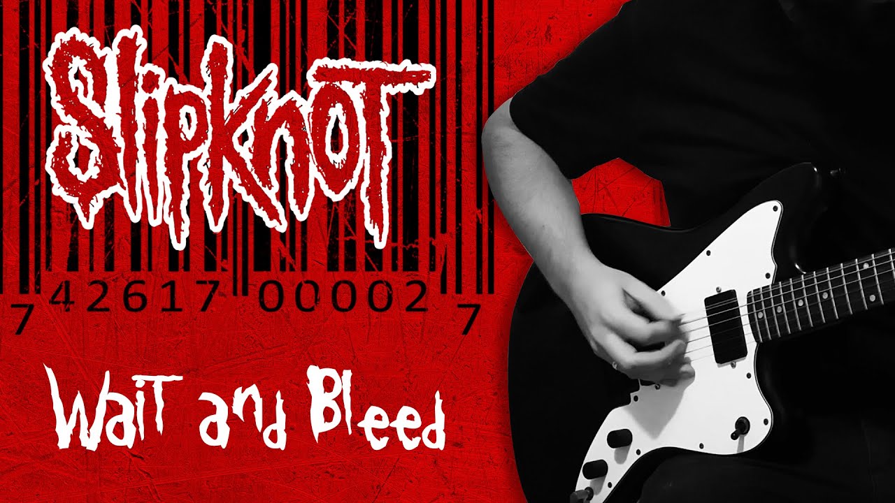 Slipknot - Wait And Bleed l Josh Brainard /Jim Root Guitar Cover - YouTube