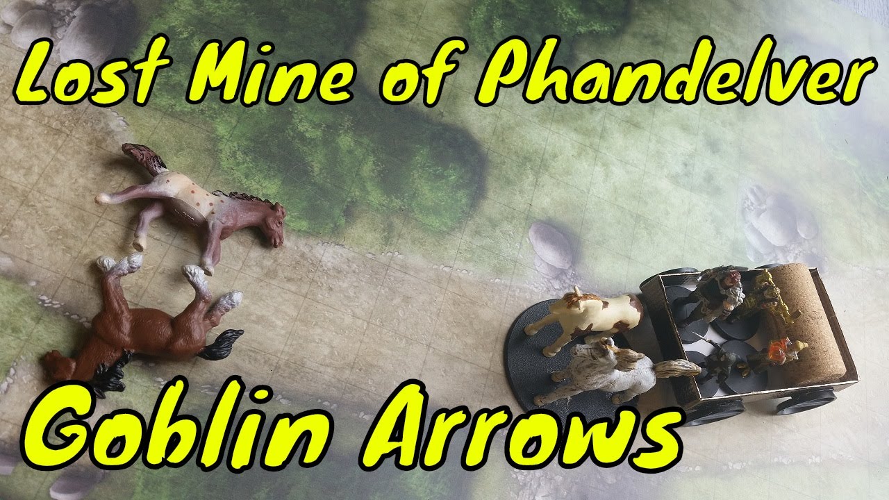 Part 1 Goblin Arrows (LMoP DM Guide) - YouTube