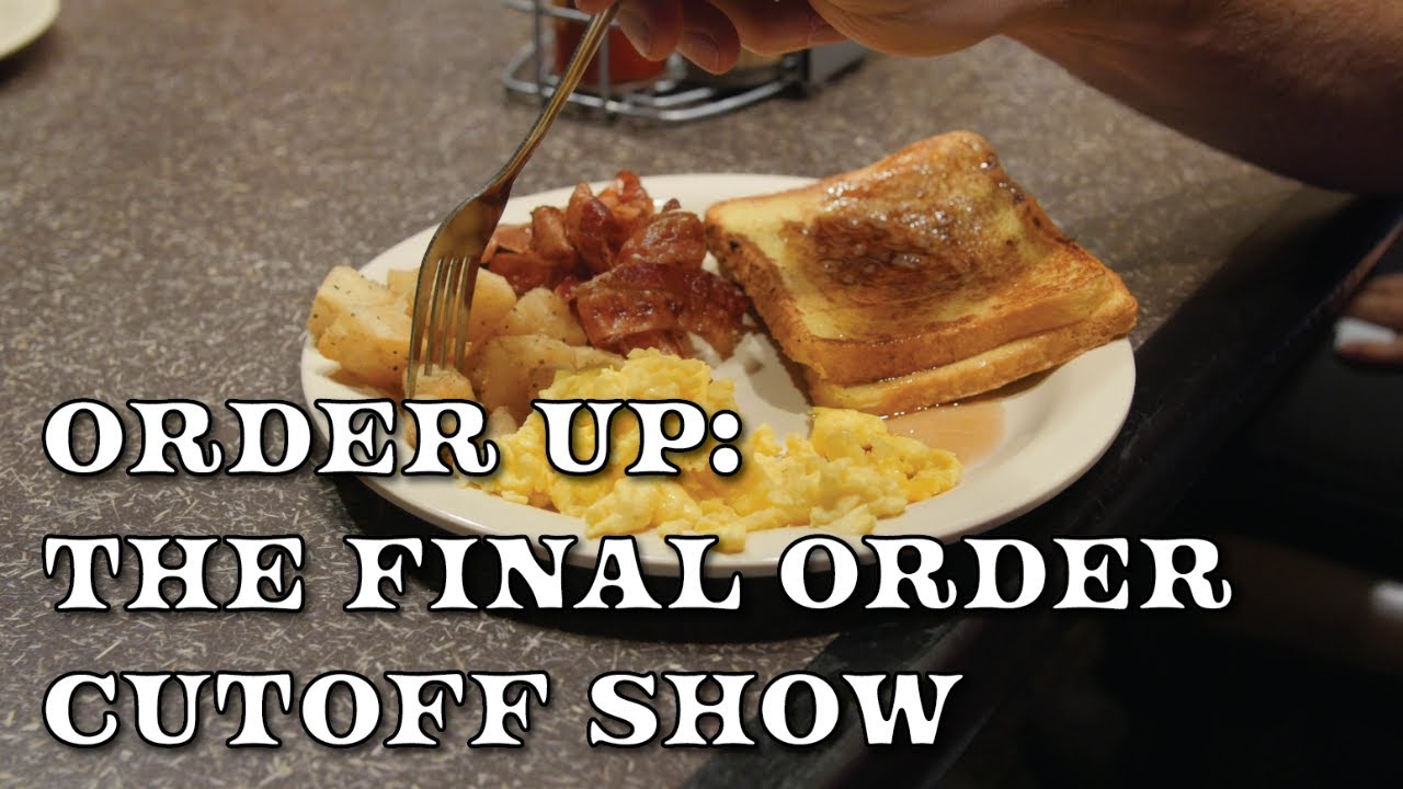 🍴Order Up: The Final Order Cutoff Show - YouTube