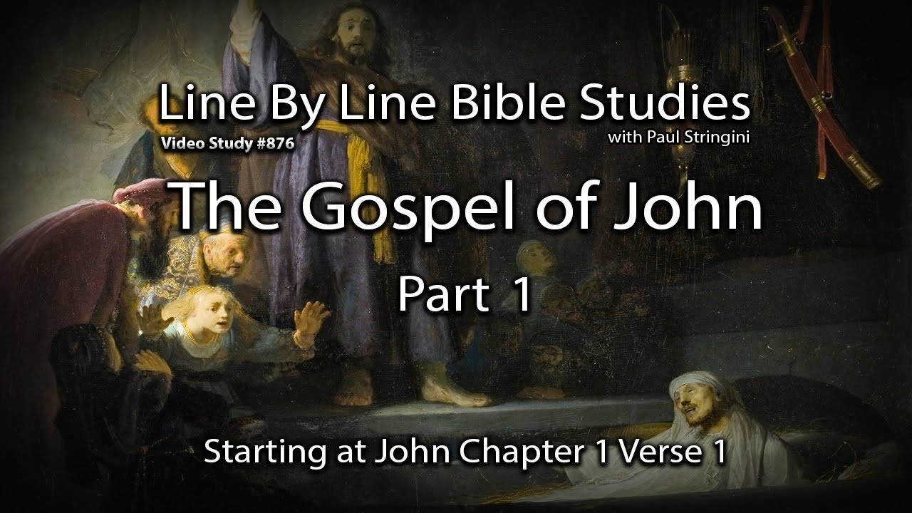 The Gospel Of John - Bible Study 1 - Starting at John 1:1 - YouTube