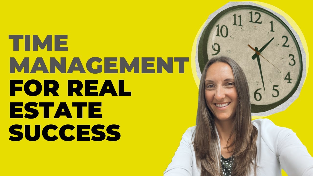 Time Management for Real Estate Success - YouTube