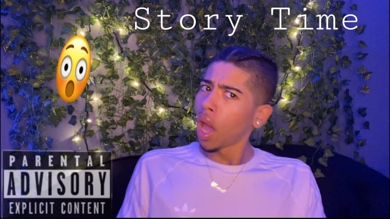 FIRST TIME WITH A BOY (STORYTIME😳) - YouTube