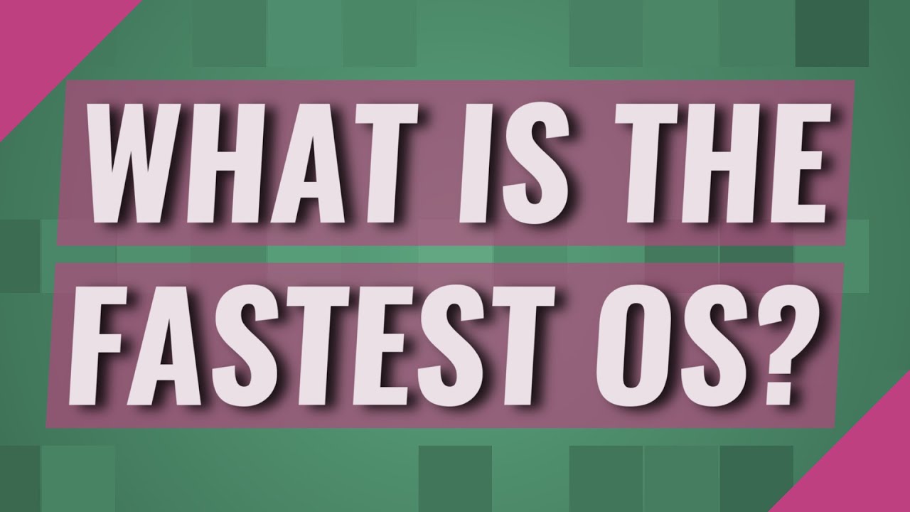 What is the fastest OS? - YouTube