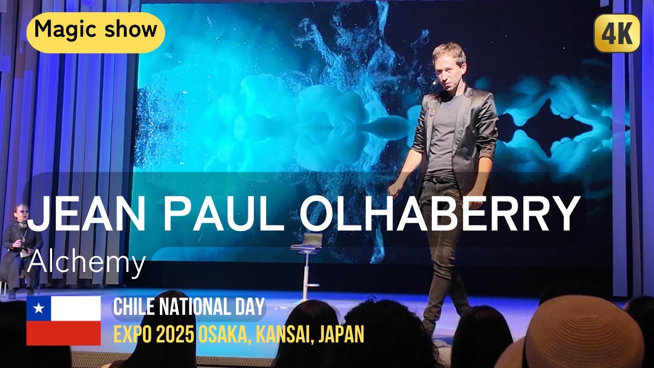 Chile National Day | Illusionist Jean Paul Olhaberry | "Alchemy" - Expo ...