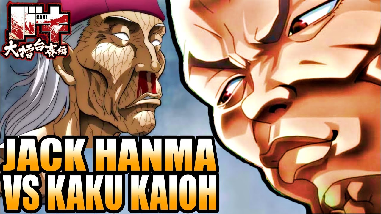 JACK HANMA VS KAKU KAIOH Quién Ganaría ??? BAKI DOU - YouTube