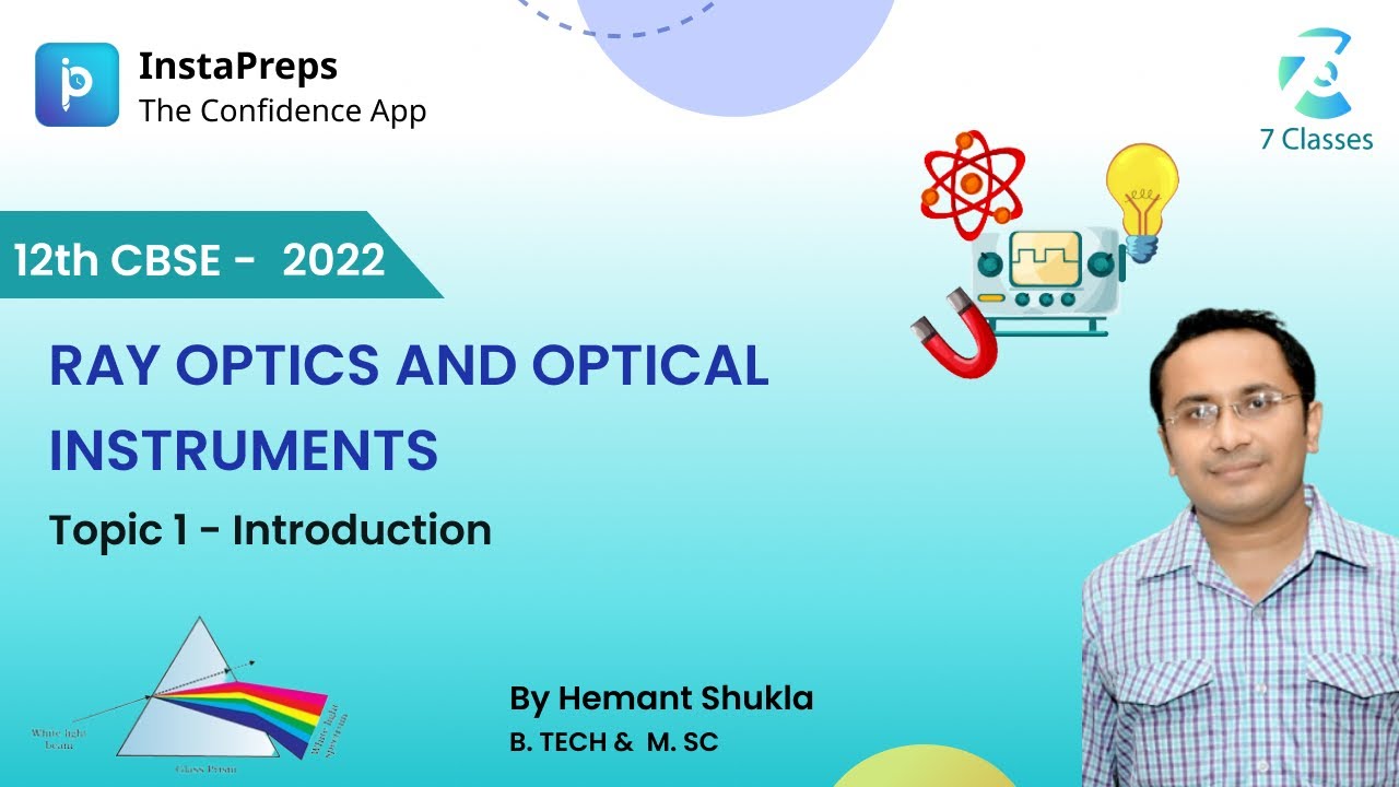 Ray Optics & Optical Instruments - TOPIC 1 - Introduction - YouTube