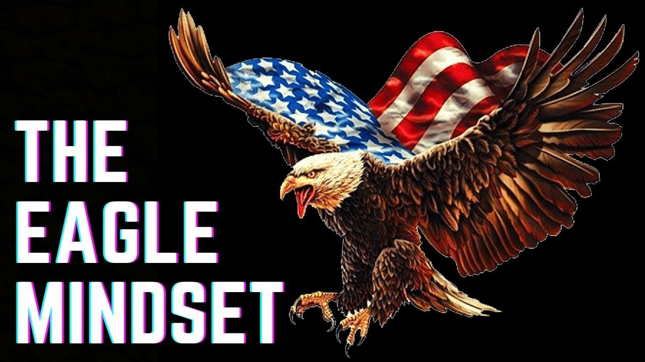 The Eagle Mentality II Best Motivational Video - YouTube
