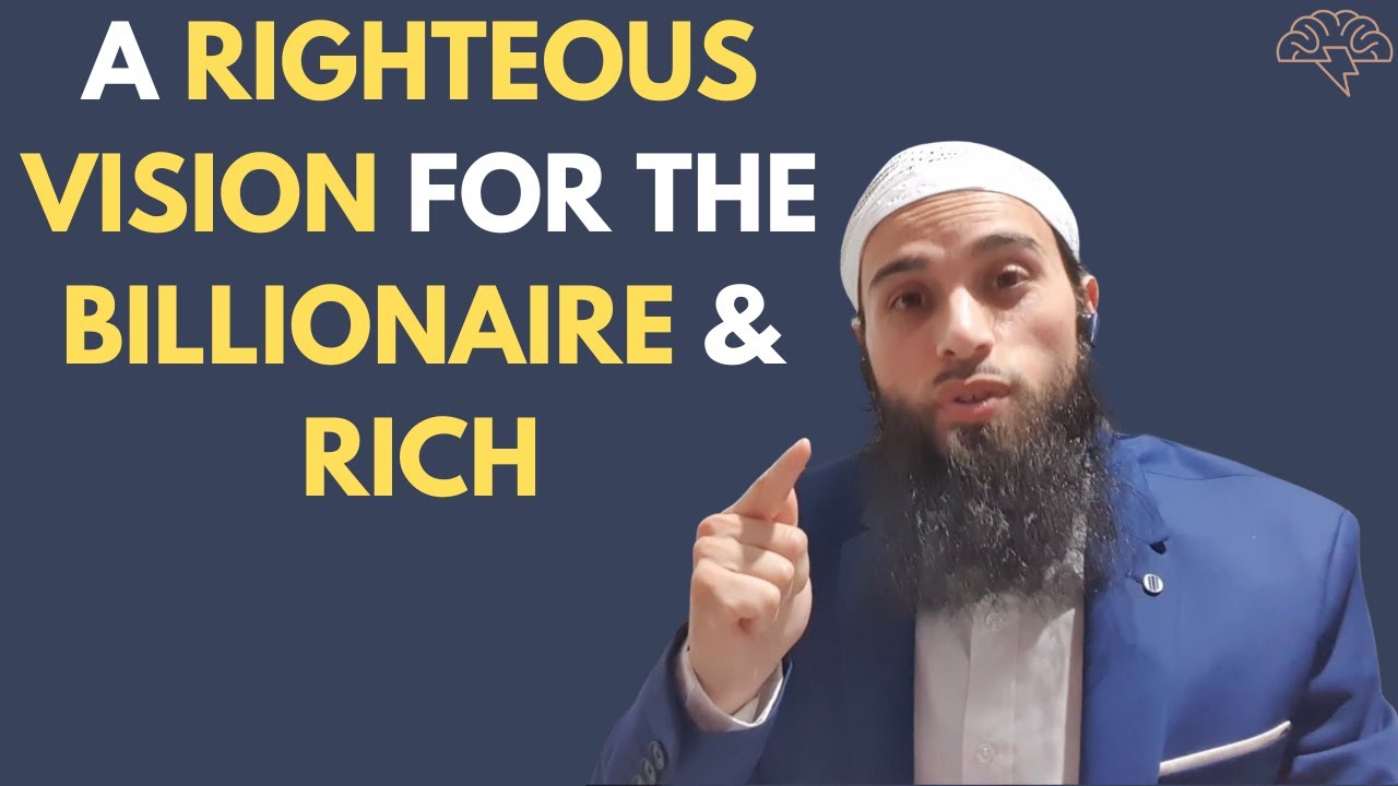 A Righteous Vision for the Billionaire & Rich - YouTube