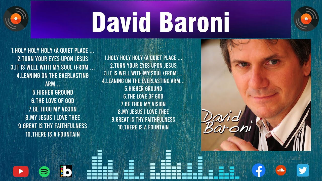 David Baroni Greatest Hits ~ Top Christians and Worship Music 2024 ...