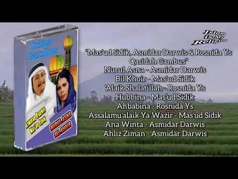 Qasidah Gambus Full Album - Mas'ud Sidik Asmidar Darwis & Rosnida Ys