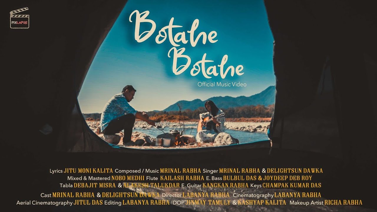 Botahe Botahe || Mrinal Rabha & Delightsun Dawka || Official Video ...