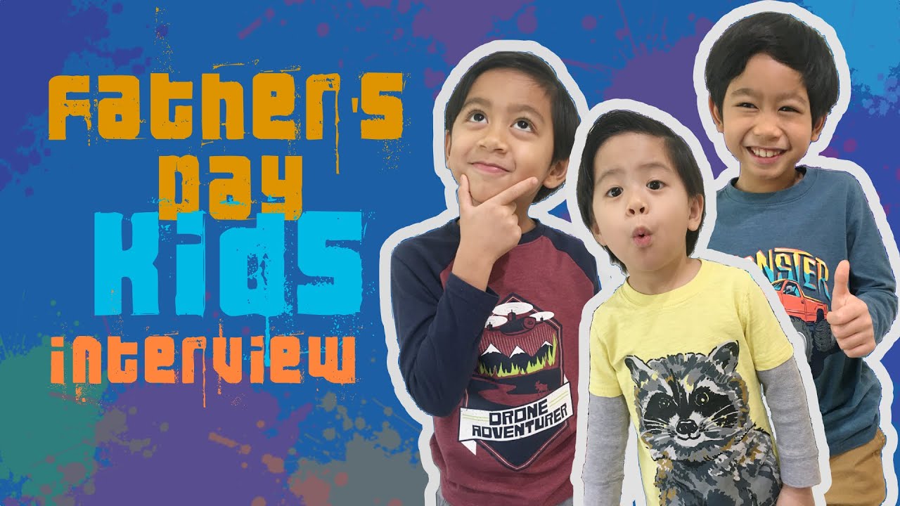 Father's Day 2020 Kids Interview | All About Daddy | Happy Father's Day ...