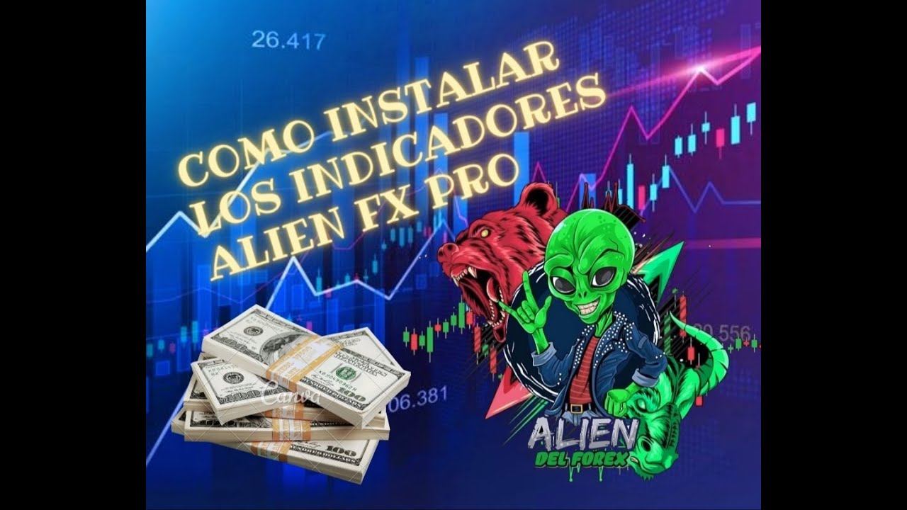 INSTALANDO INDICADORES ALIEN FX PRO - YouTube