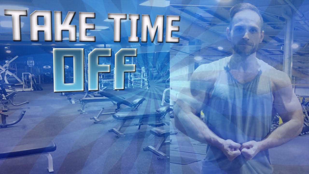 TAKE TIME OFF IMPORTANCE OF REST PERIODS MY THOUGHTS YouTube take-time-off-importance-of-rest-periods-my-thoughts-youtube