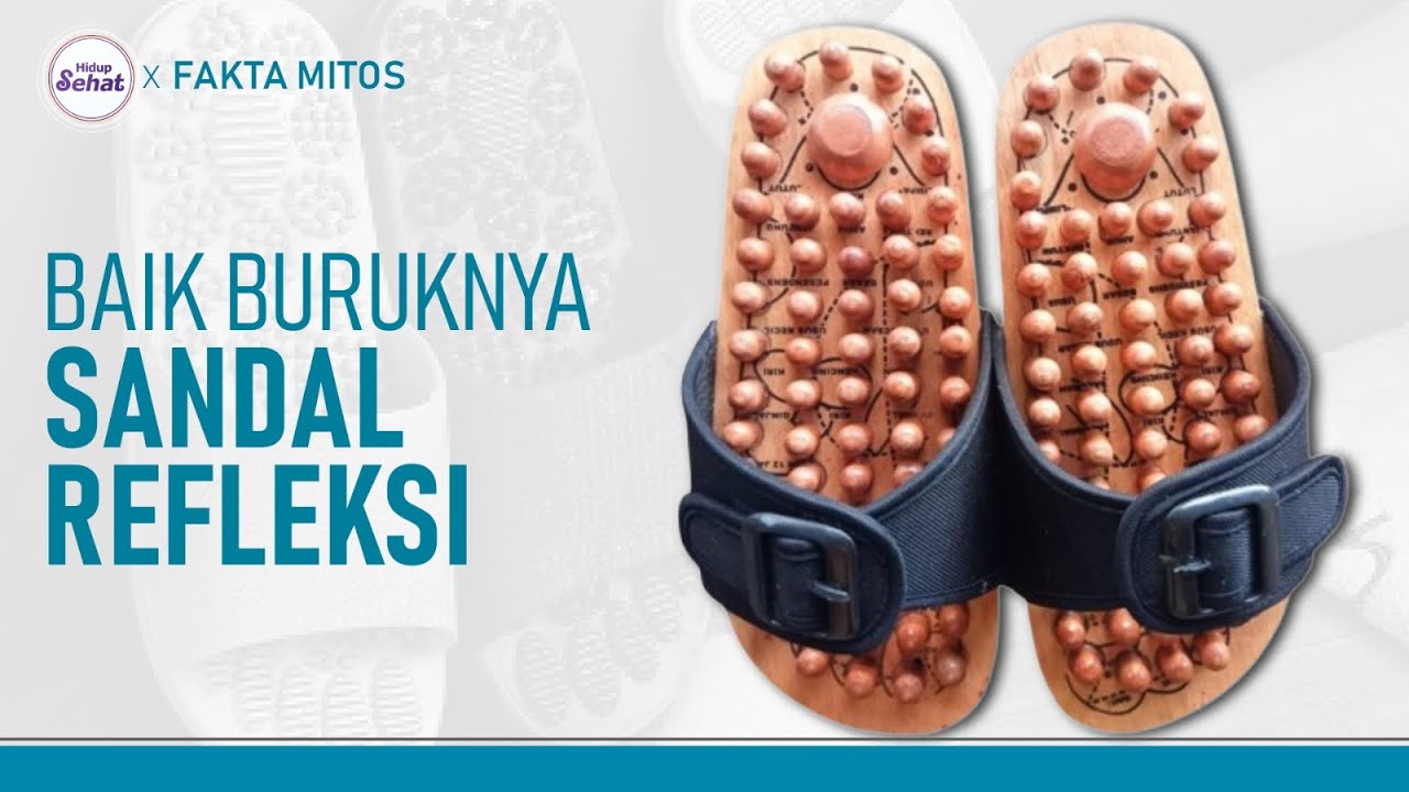 Pakai Sandal Refleksi Setiap Hari? Ini Dampaknya | Hidup Sehat tvOne ...