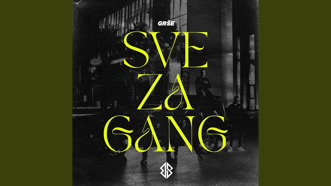 Sve Za Gang - YouTube