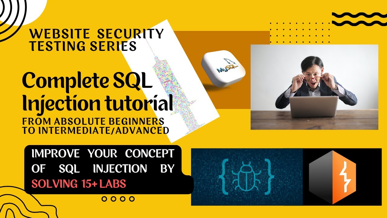 Complete SQL Injection Tutorial(Improve Your Concepts by solving 15 ...