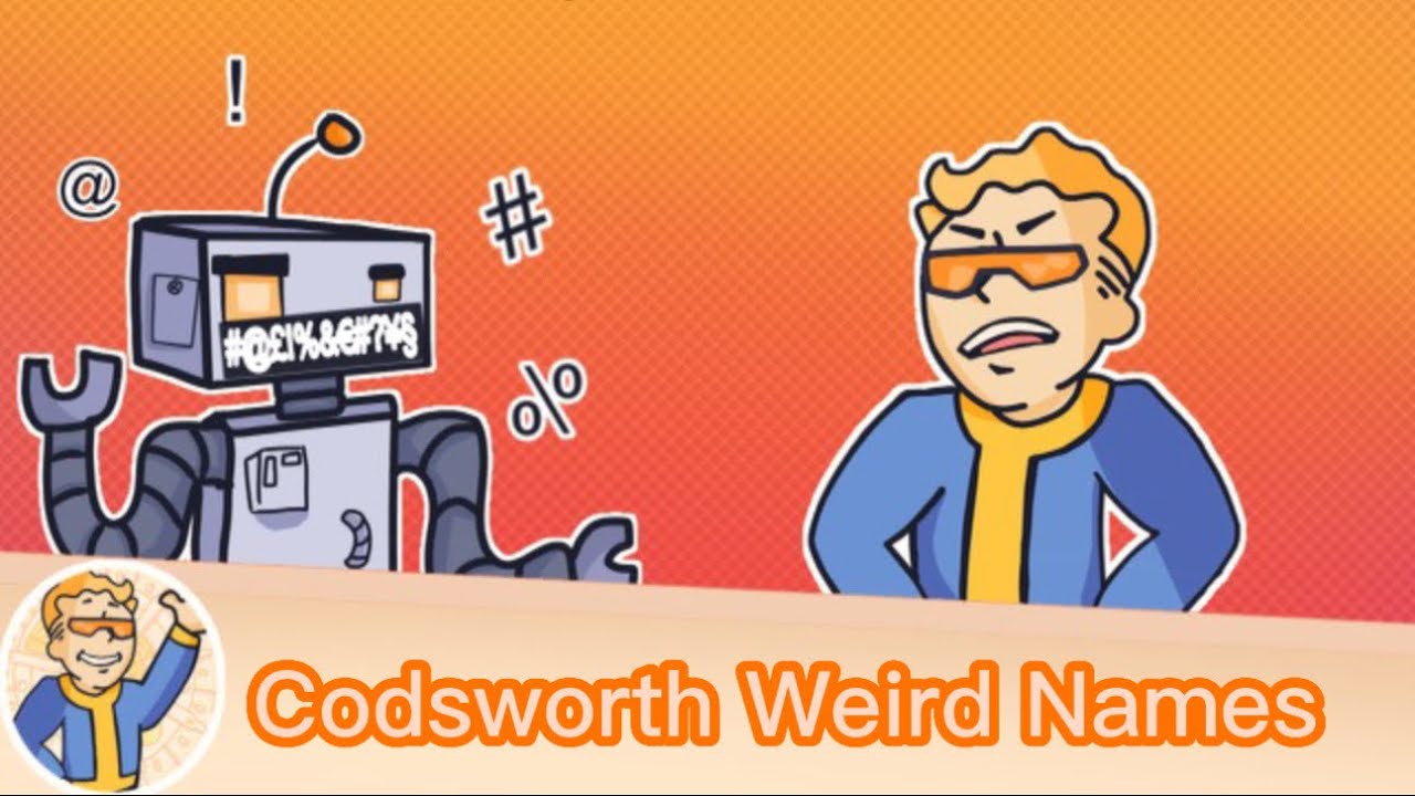 Codsworth Weird Names Compilation | ⚠️Contains Explicit Language⚠️ ...