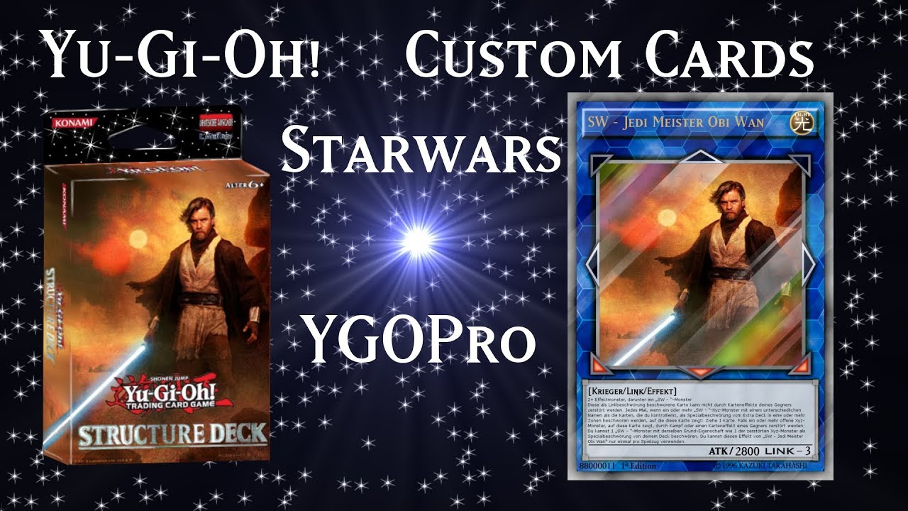 Yu-Gi-Oh! Custom Cards Archetype Starwars - YouTube