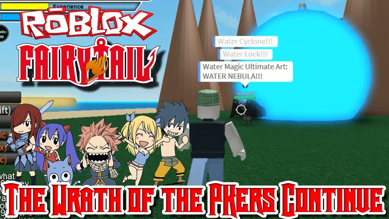 Roblox: Fairy Tail Online Fighting | The Wrath of the PKers Continue ...
