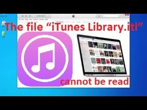 The file “iTunes Library.itl” cannot be read - YouTube