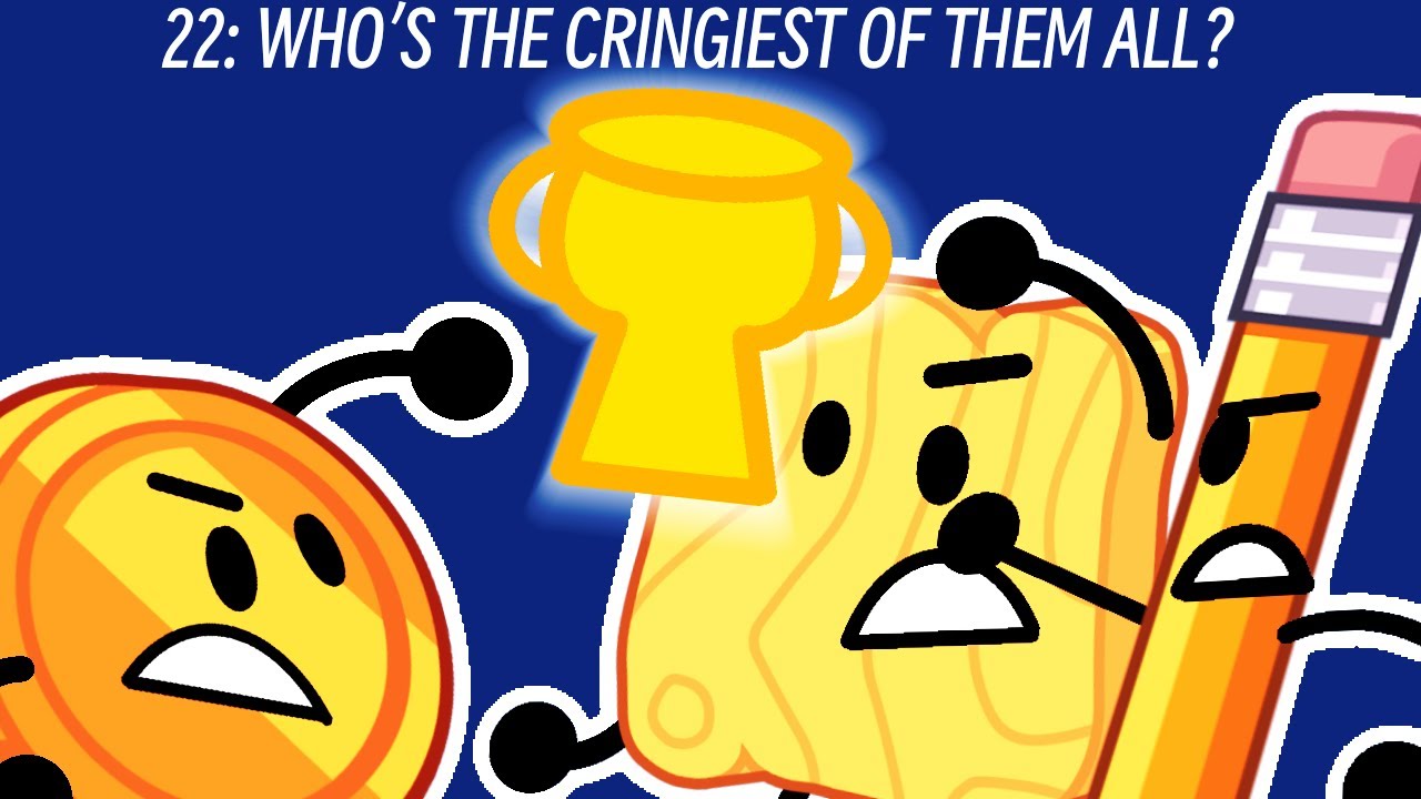 BFDI Cringe 22: Who's The Cringiest of Them All? - YouTube