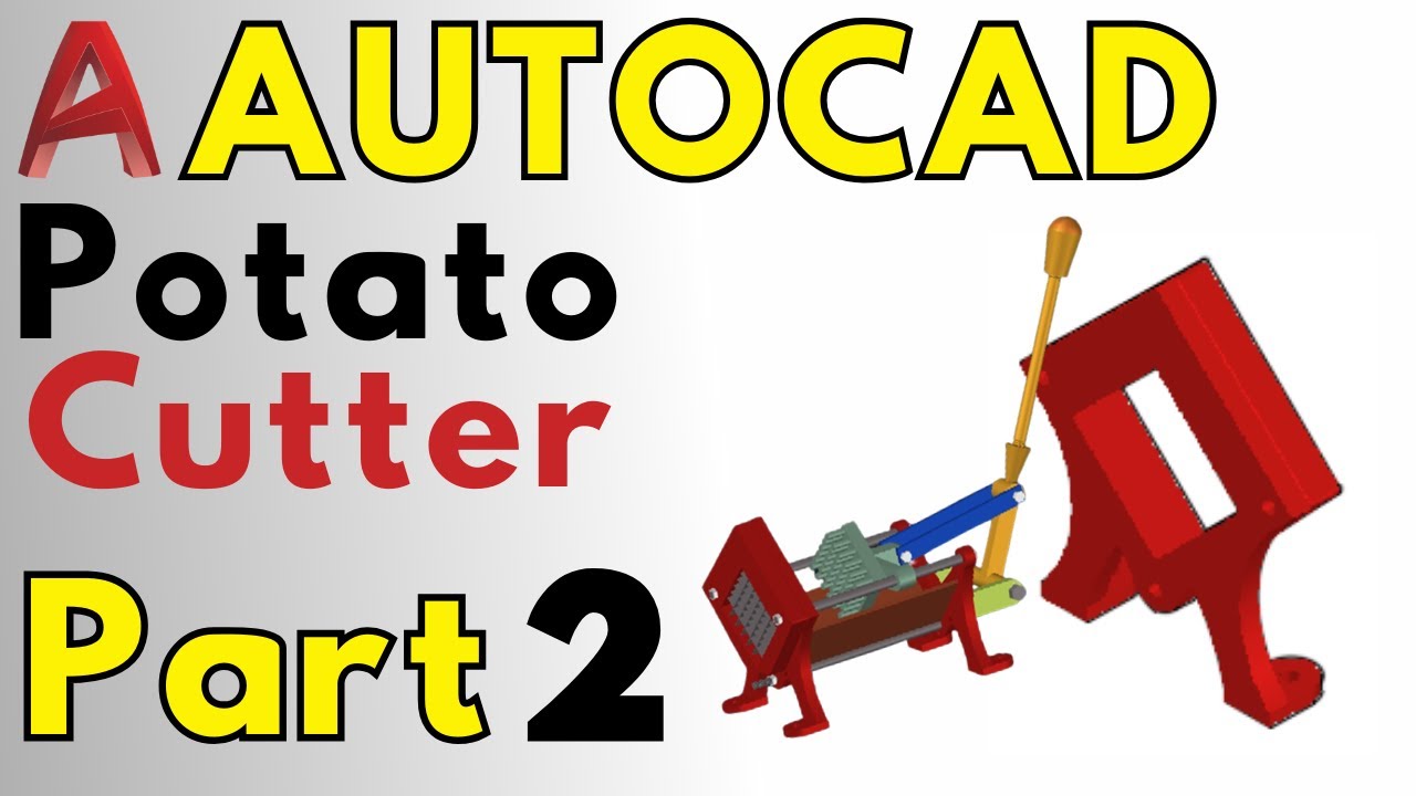How to draw a Potato Cutter Machine in AutoCAD - Part 2 I How to make ...