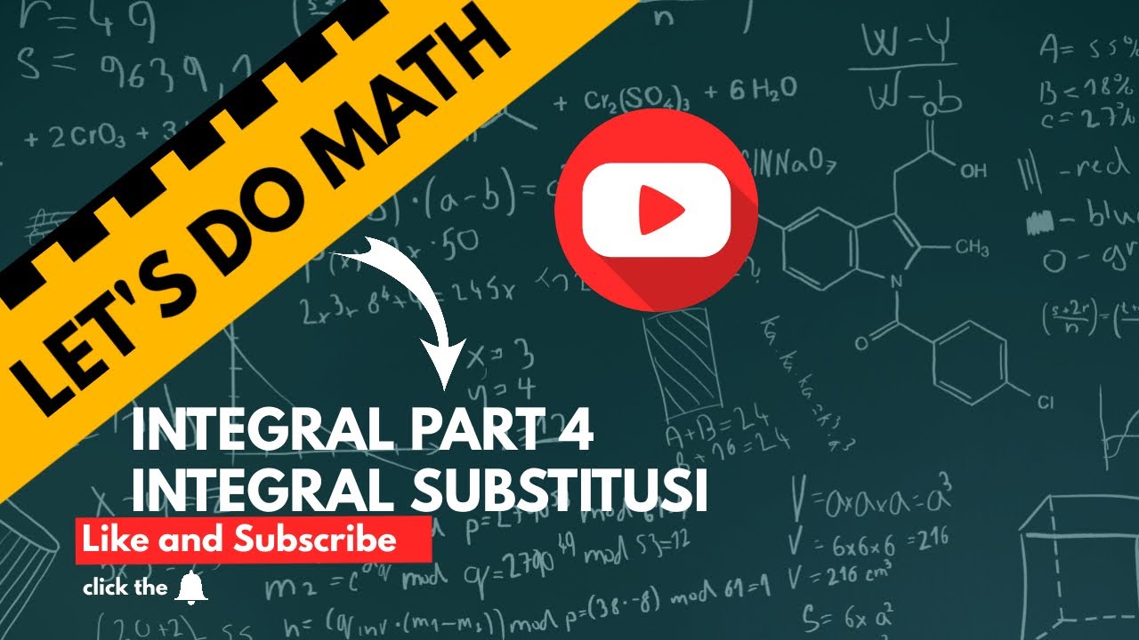 INTEGRAL Part 4 - Integral Substitusi - YouTube