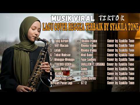 KUMPULAN LAGU TERBAIK - Viral Tiktok  | Cover by Syakila Tone