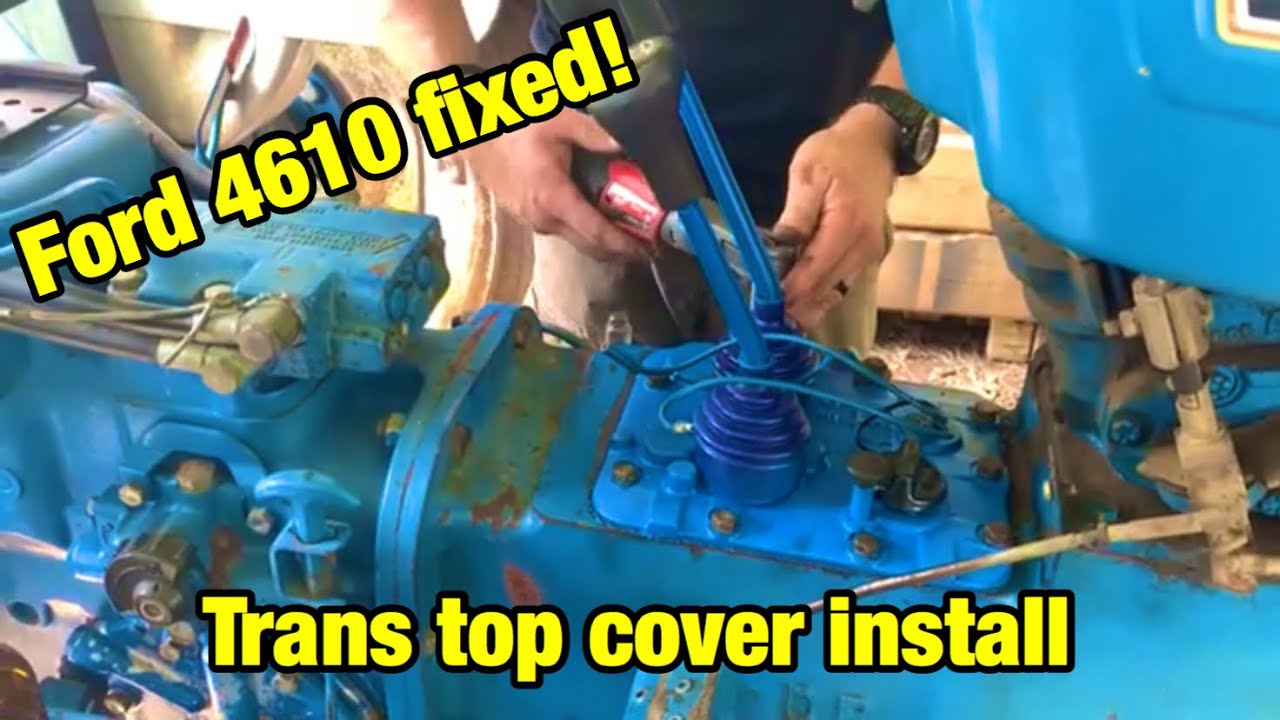 Ford 4610 transmission top cover replacement - YouTube